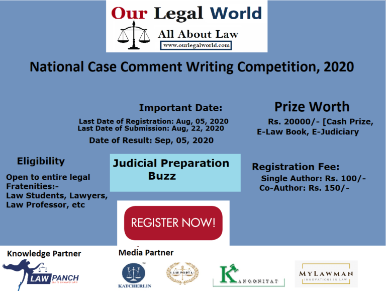 National Case Comment Writing Competition 2020 by Our Legal World