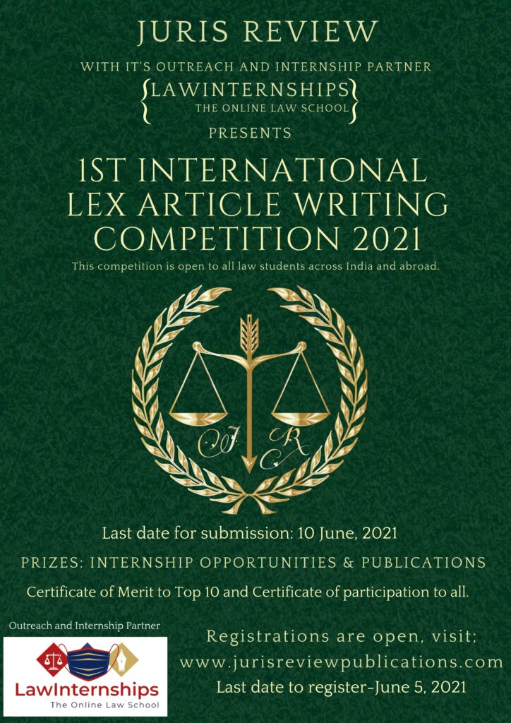 1st INTERNATIONAL LEX ARTICLE WRITING COMPETITION, 2021 BY JURIS REVIEW ...