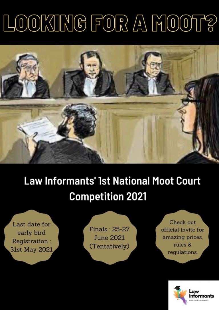 1ST NATIONAL MOOT COURT COMPETITION 2021 BY LAW INFORMANTS: REGISTER NOW!!