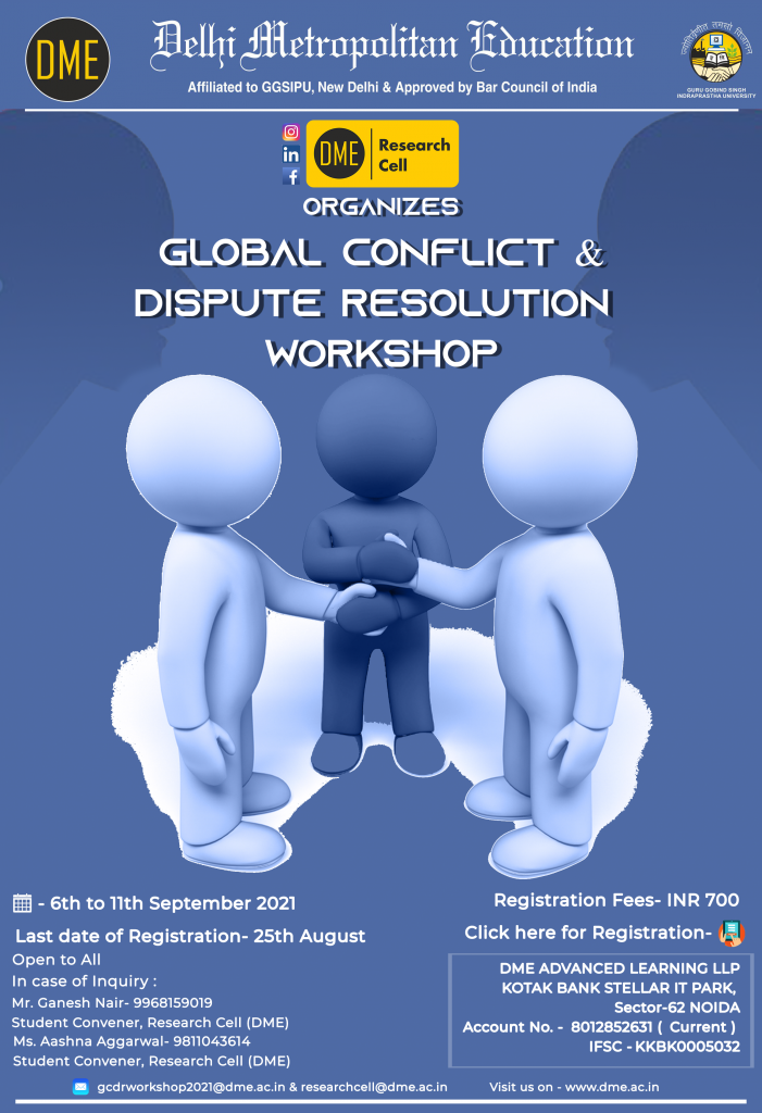 6-DAY GLOBAL CONFLICT AND DISPUTE RESOLUTION WORKSHOP BY RESEARCH CELL ...