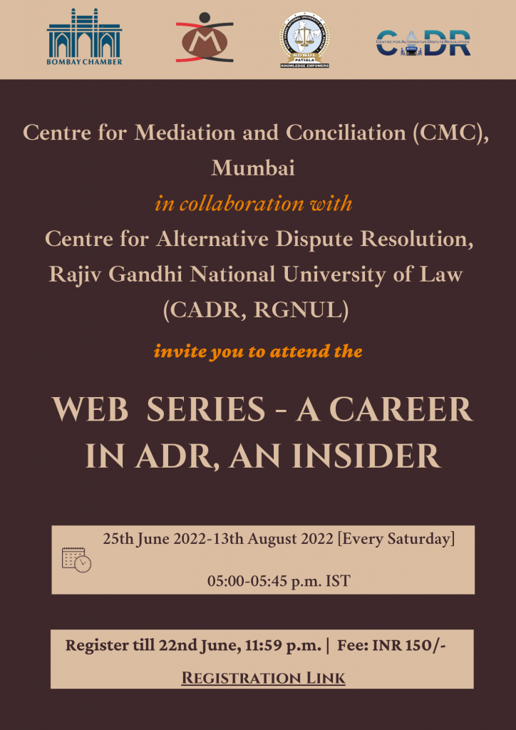 WEB SERIES – A CAREER IN ADR, AN INSIDER BY CENTRE FOR MEDIATION AND ...